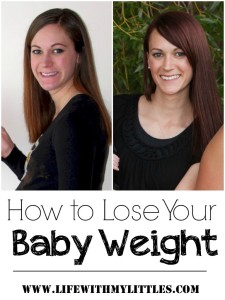 How to Lose Your Baby Weight - Life With My Littles