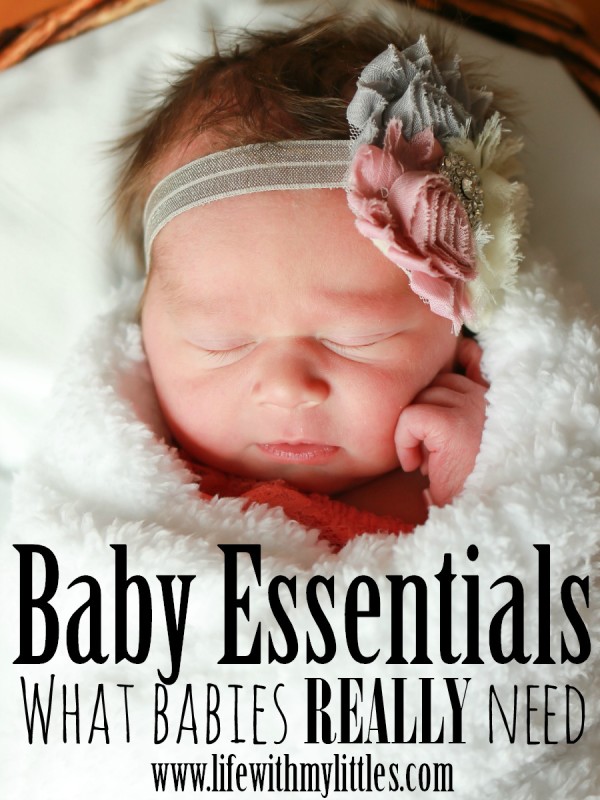 Real Baby Essentials (The Most Basic List) - Life With My Littles