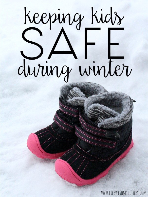 Keeping Kids Safe During Winter - Life With My Littles