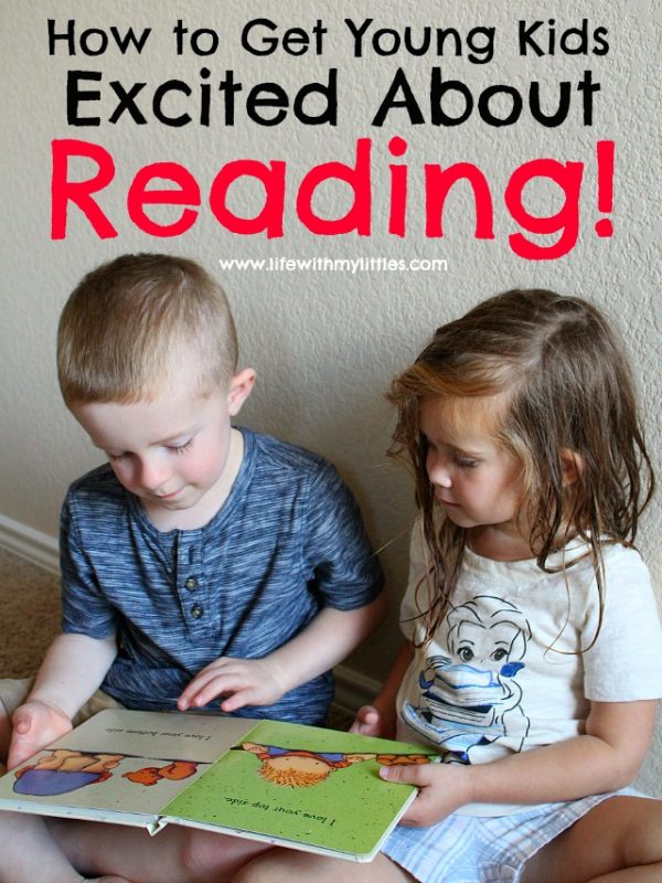 How to Get Young Kids Excited About Reading - Life With My Littles