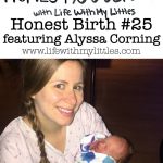 Honest Birth #19 featuring Ros Emely Ferreira - Life With My Littles