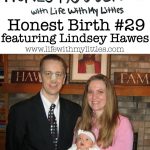 Honest Birth #20 featuring Liesel Teen - Life With My Littles